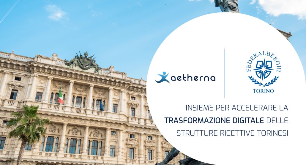 Partnership tra Federalberghi Torino ed Aetherna - Aetherna